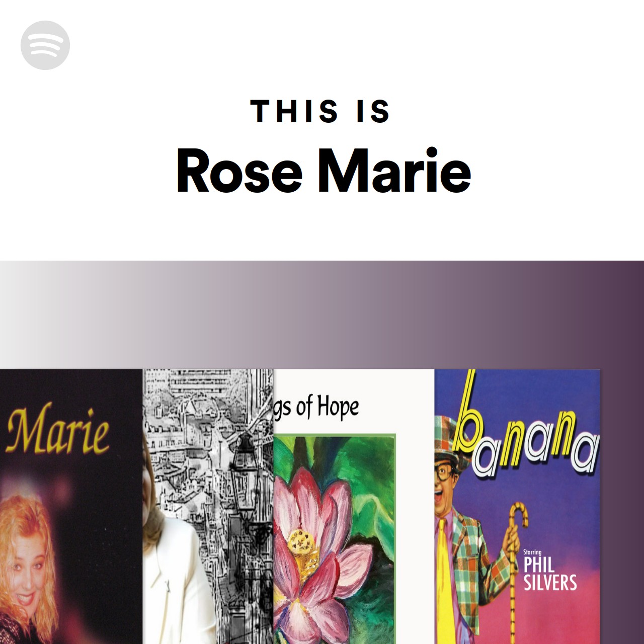 This Is Rose Marie | Spotify Playlist