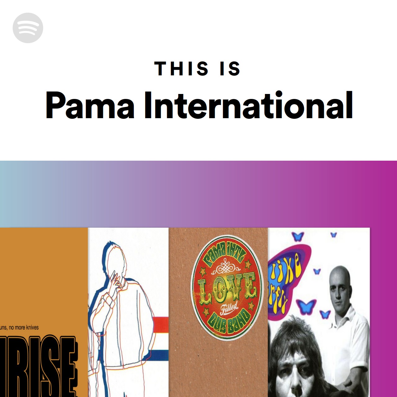 This Is Pama International | Spotify Playlist