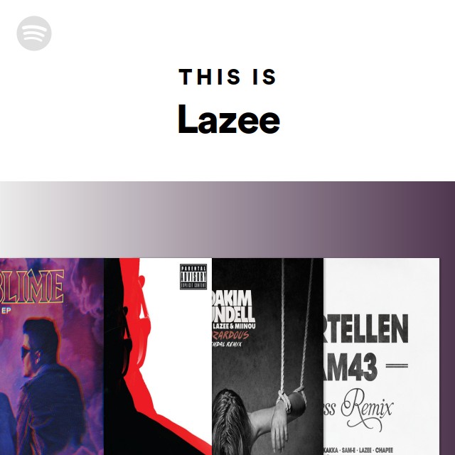 Lazee | Spotify