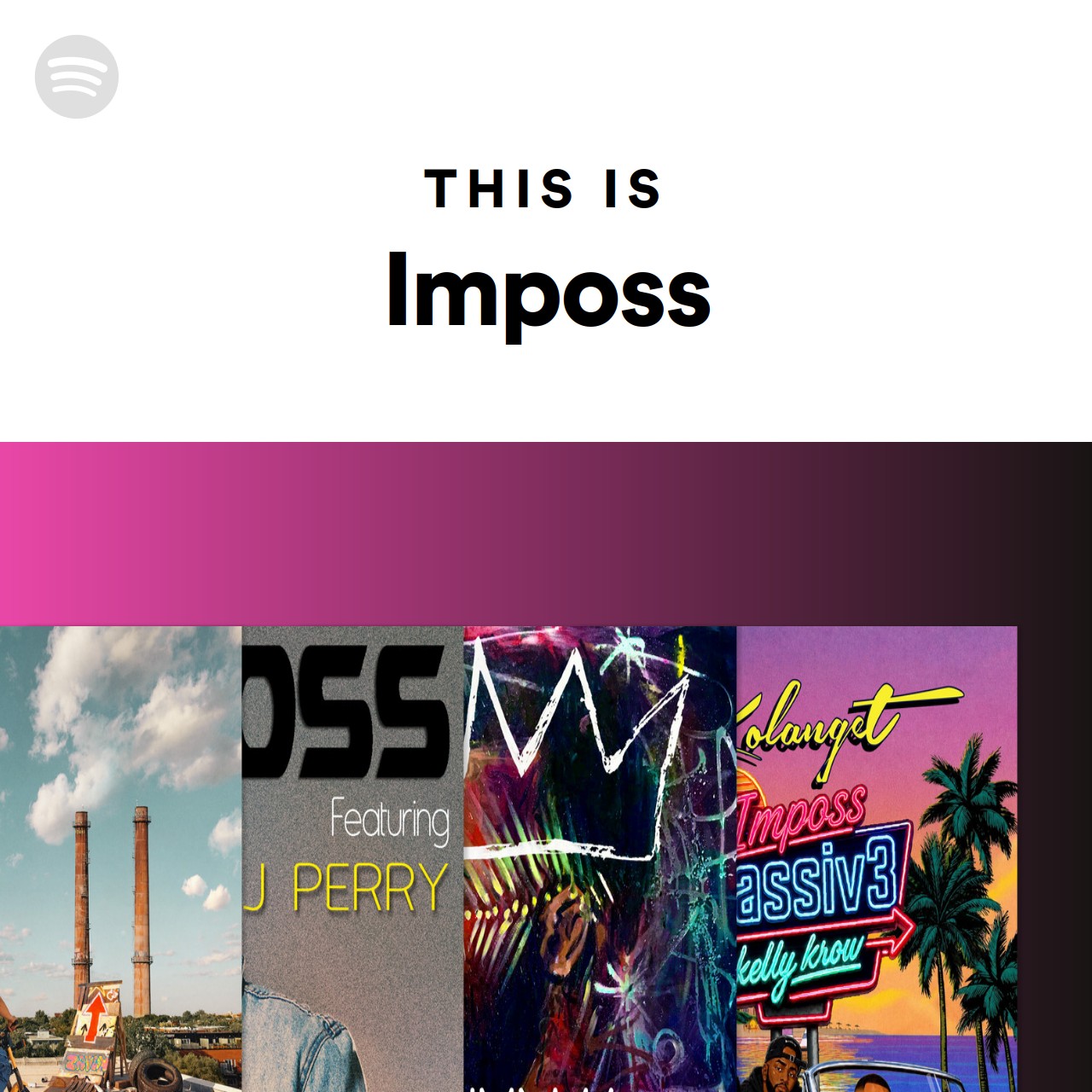 This Is Imposs | Spotify Playlist