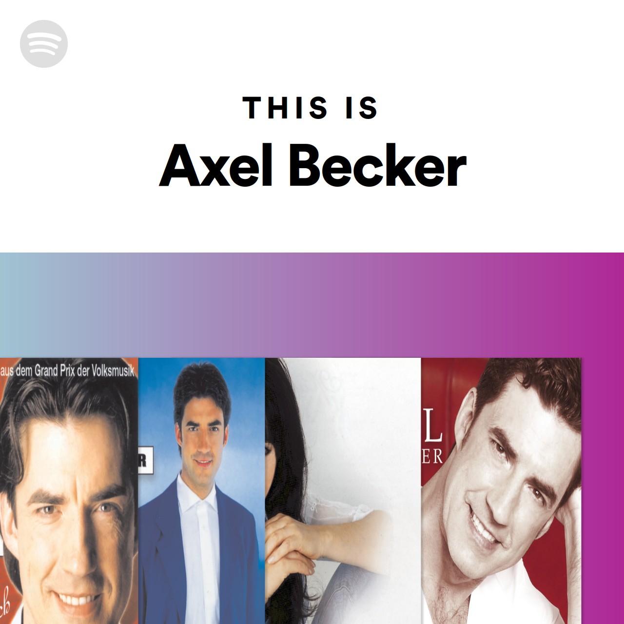 This Is Axel Becker | Spotify Playlist
