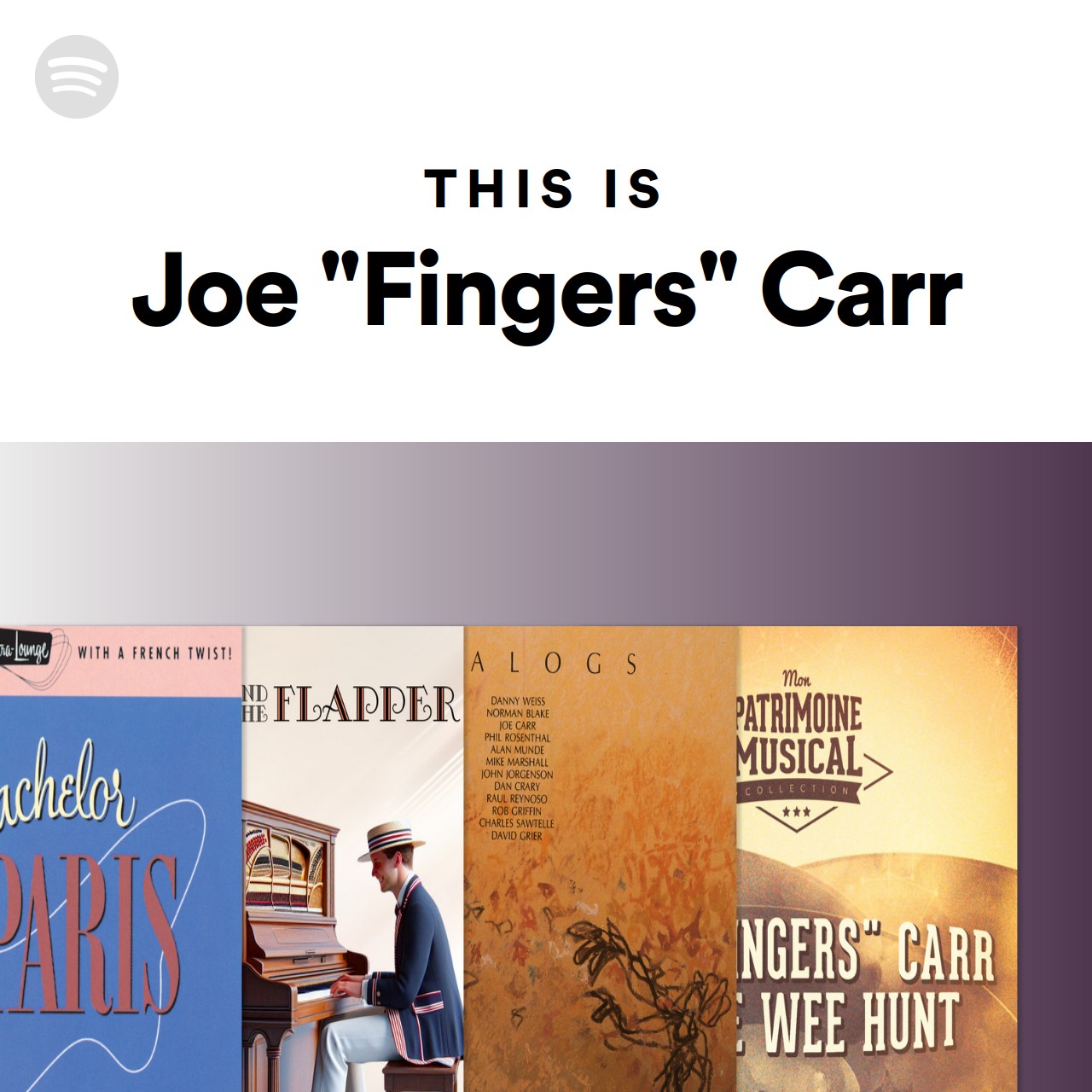 This Is Joe "Fingers" Carr | Spotify Playlist