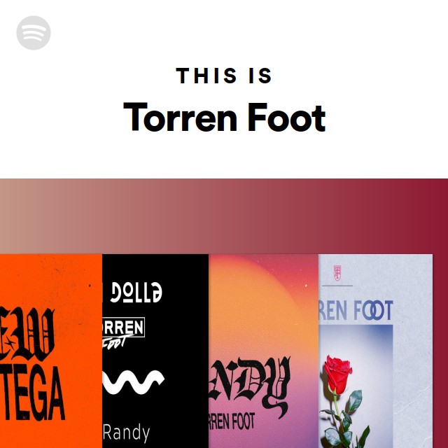 This Is Torren Foot - playlist by Spotify | Spotify