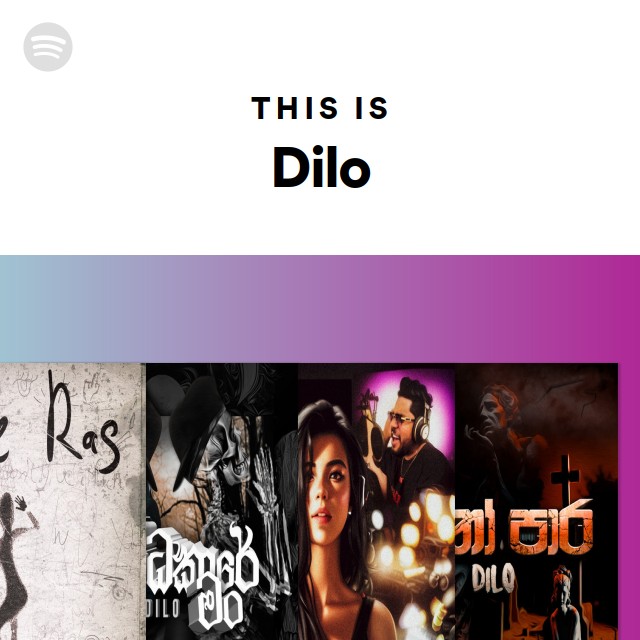 This Is Dilo - playlist by Spotify | Spotify