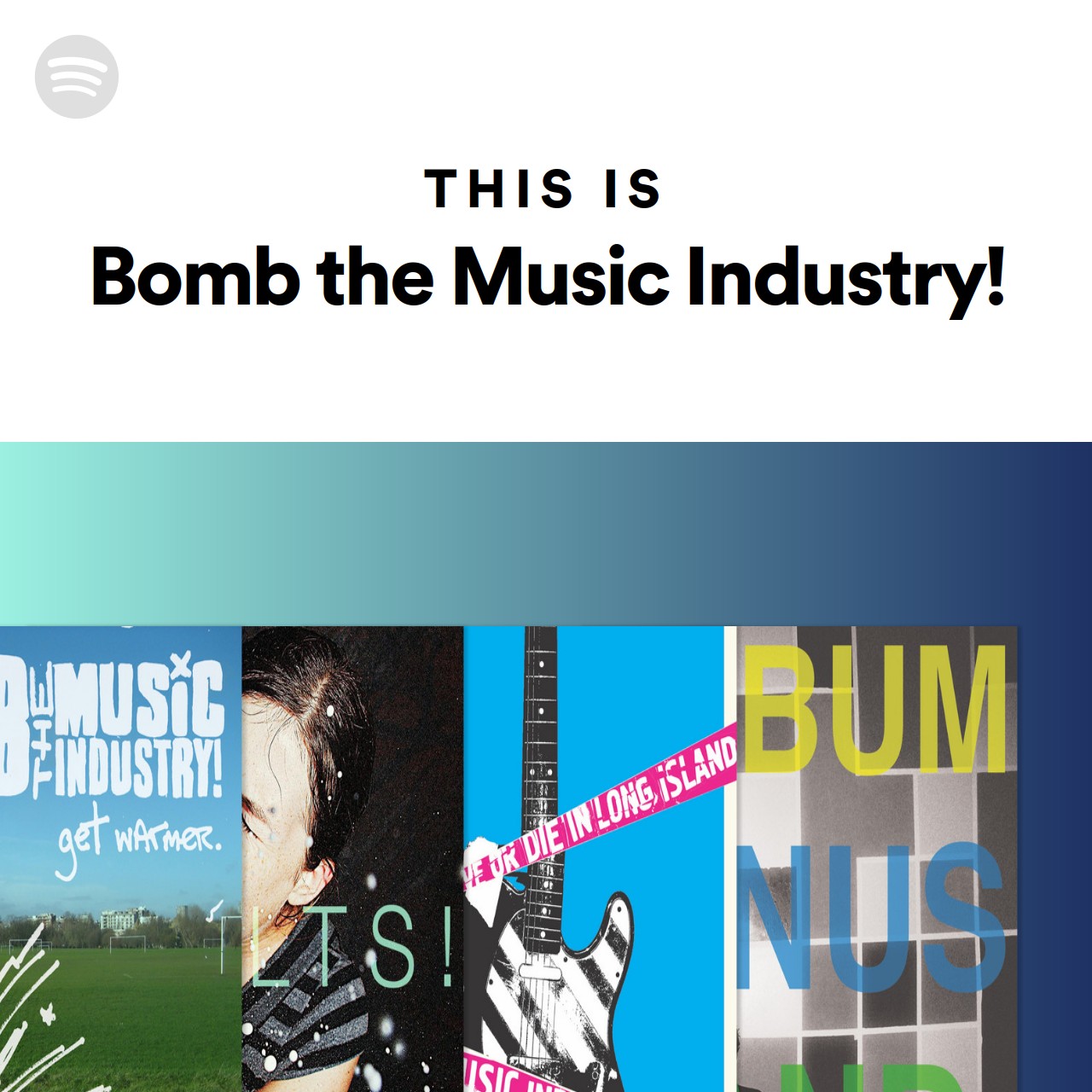 This Is Bomb the Music Industry! | Spotify Playlist
