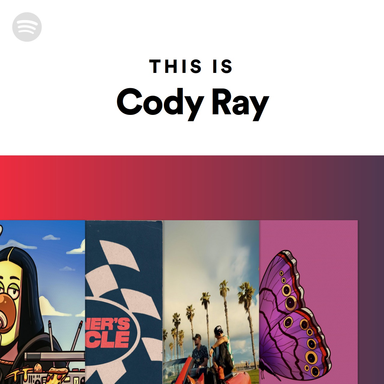 This Is Cody Ray | Spotify Playlist