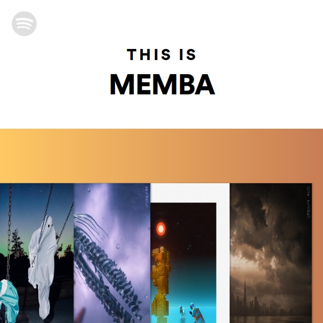 This Is MEMBA - playlist by Spotify | Spotify