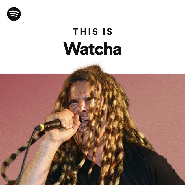 Watcha | Spotify