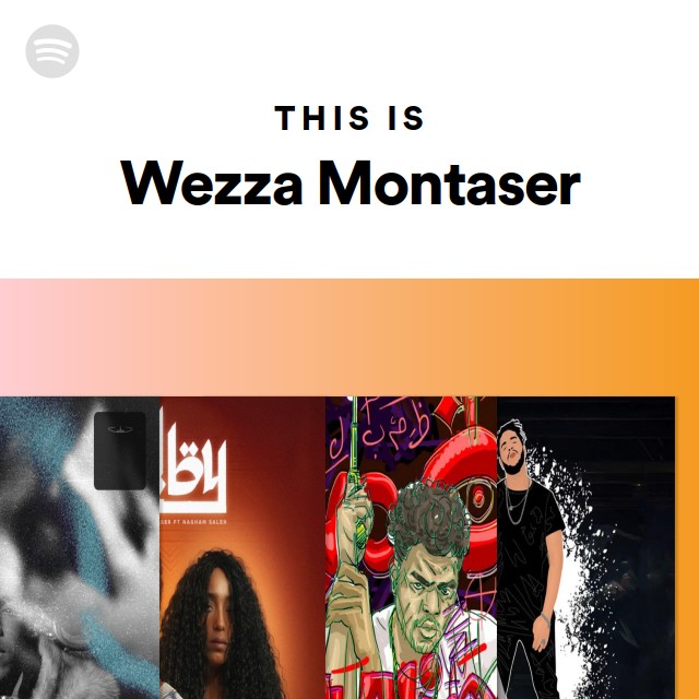 This Is Wezza Montaser - playlist by Spotify | Spotify