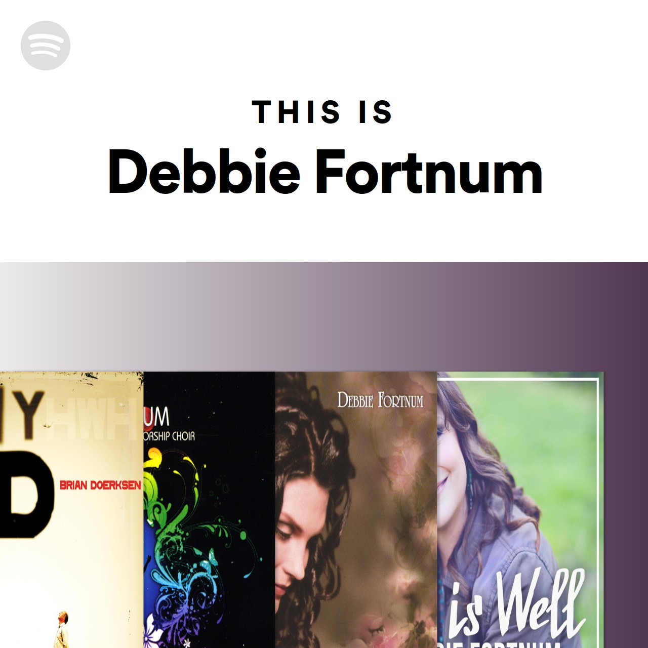 This Is Debbie Fortnum | Spotify Playlist