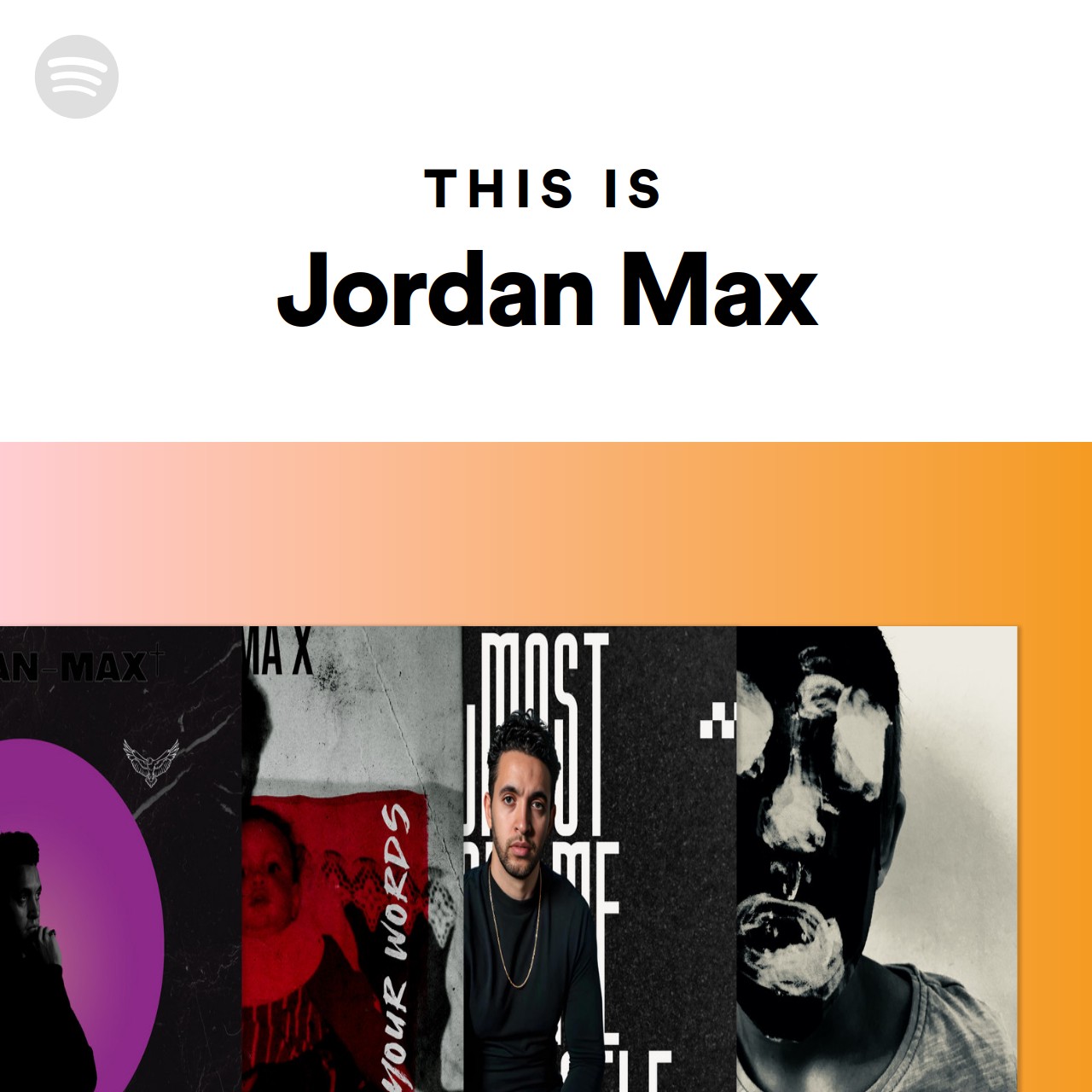 This Is Jordan Max | Spotify Playlist