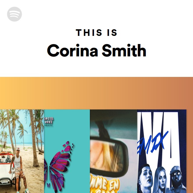 This Is Corina Smith - playlist by Spotify | Spotify
