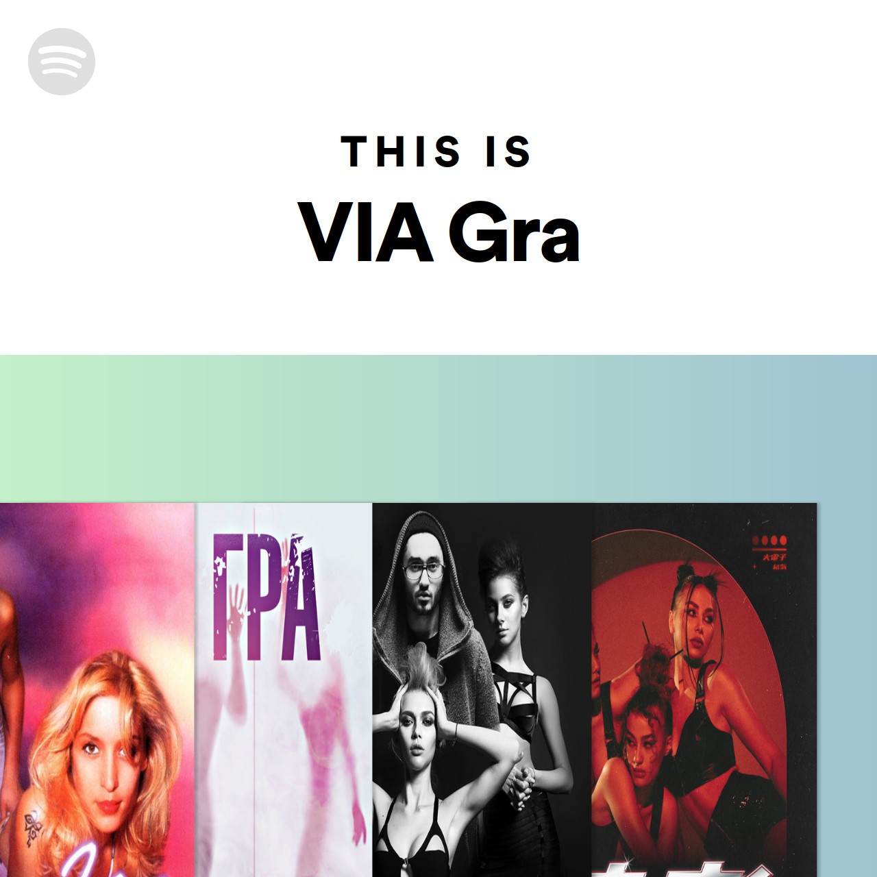 This Is VIA Gra | Spotify Playlist