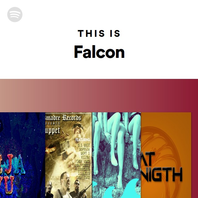 This Is Falcon - playlist by Spotify | Spotify