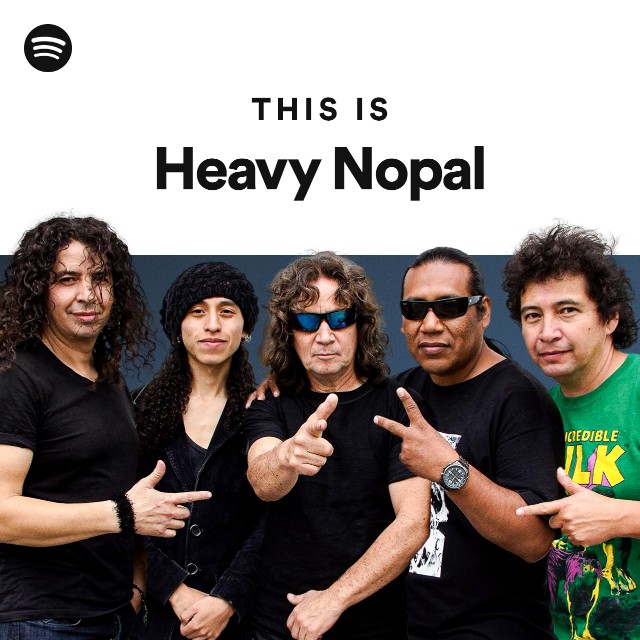 This Is Heavy Nopal | Spotify Playlist
