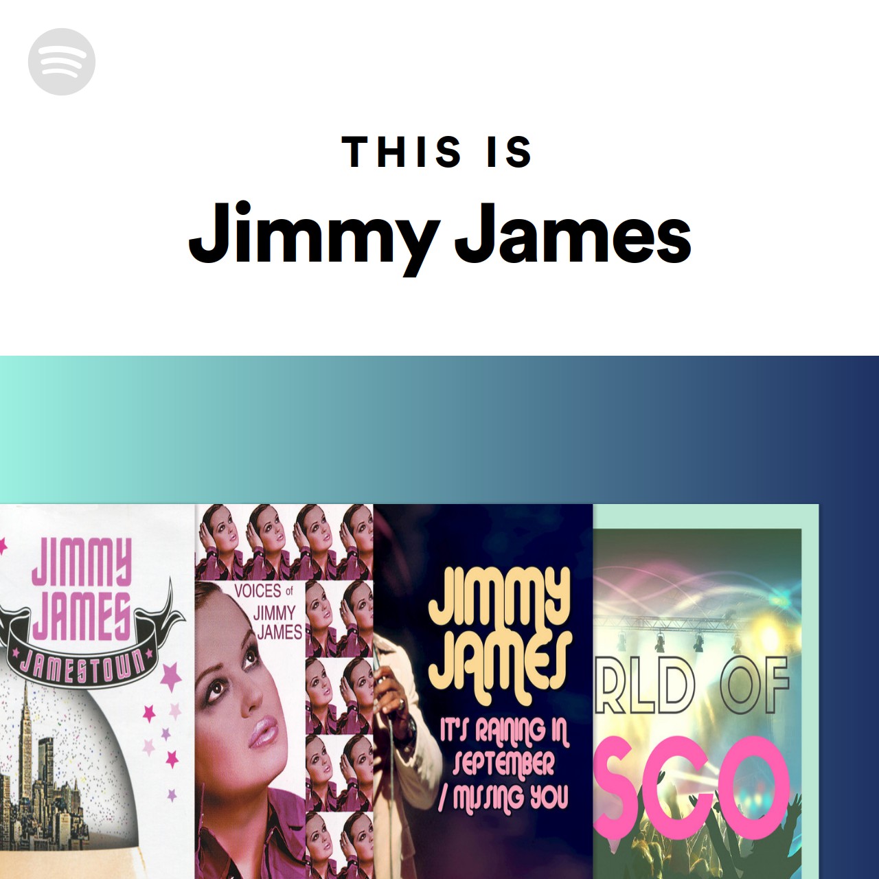 This Is Jimmy James | Spotify Playlist