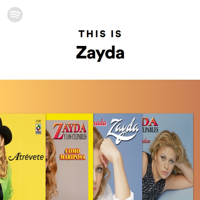 This Is Zayda | Spotify Playlist