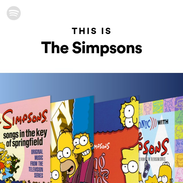 This Is The Simpsons - playlist by Spotify | Spotify