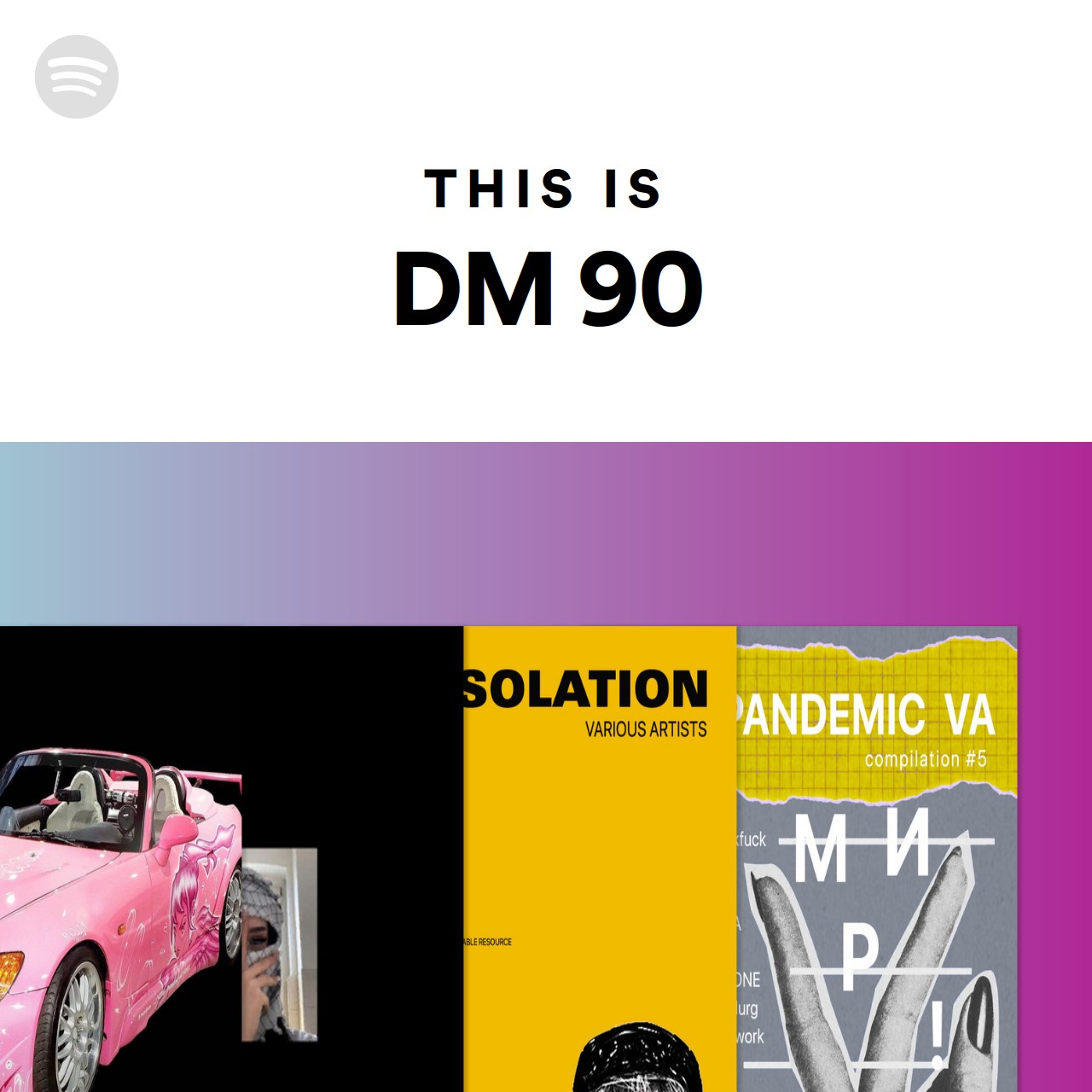 This Is DM 90 | Spotify Playlist
