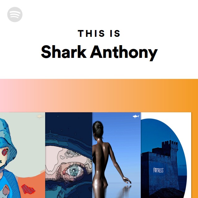 Shark Anthony | Spotify