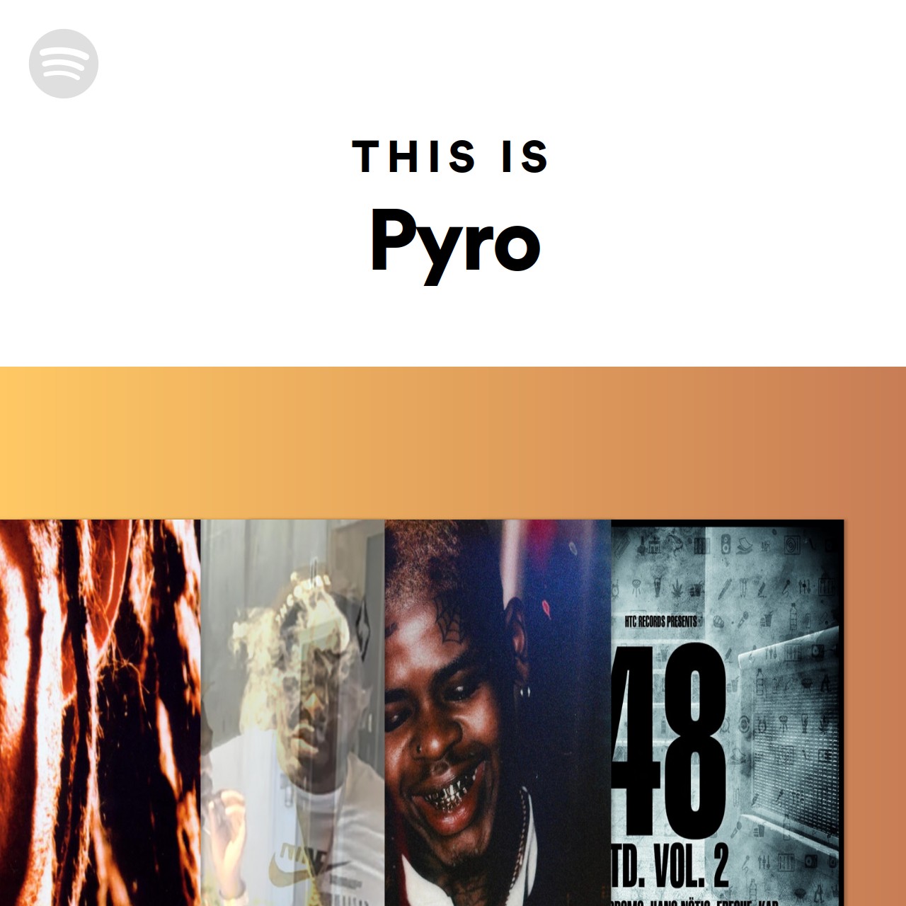 This Is Pyro | Spotify Playlist