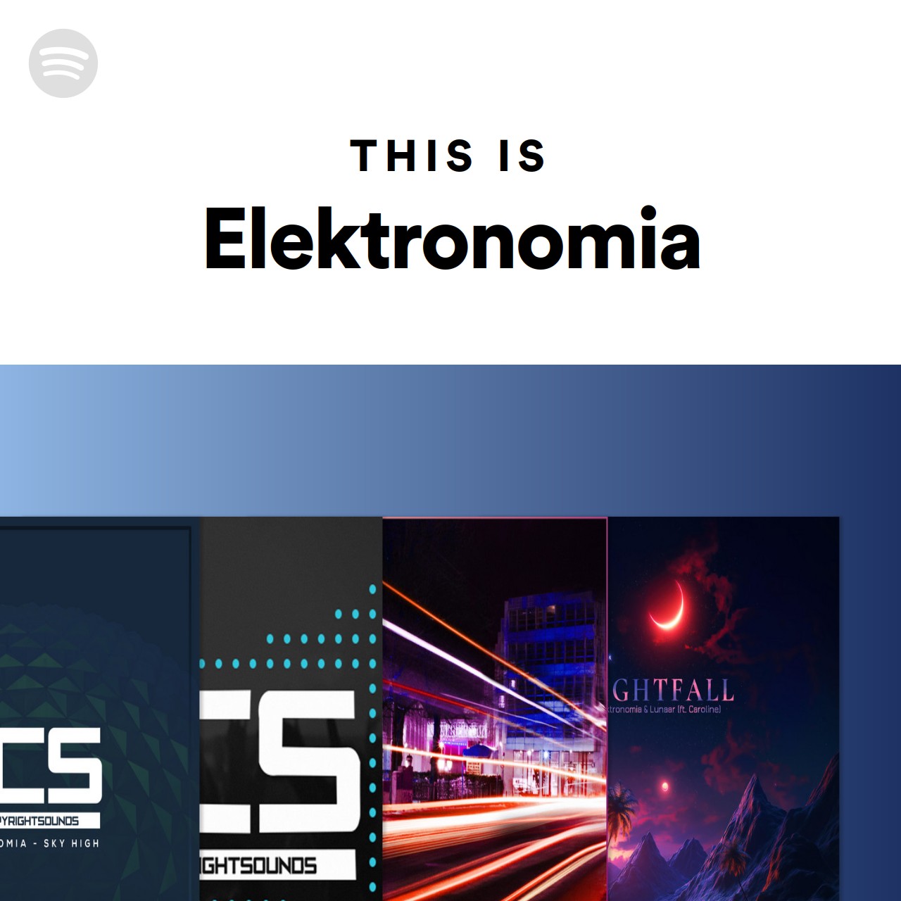 This Is Elektronomia | Spotify Playlist