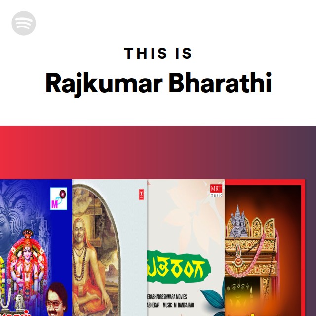 This Is Rajkumar Bharathi - playlist by Spotify | Spotify