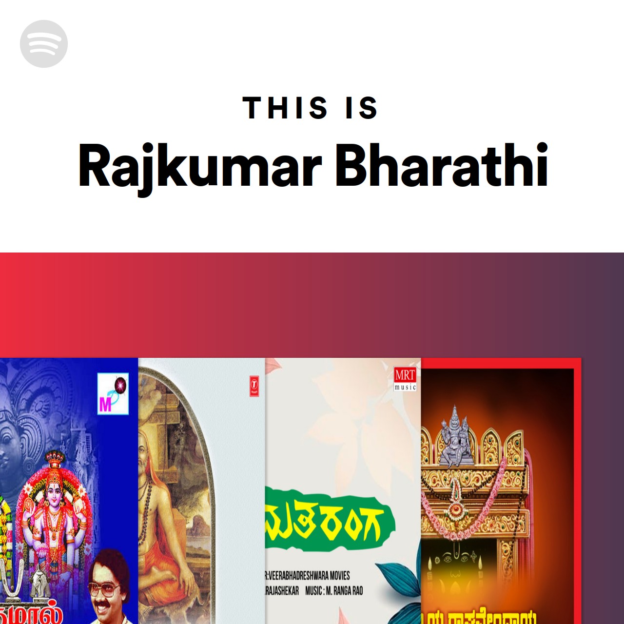 This Is Rajkumar Bharathi | Spotify Playlist