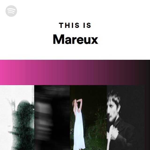 This Is Mareux | Spotify Playlist
