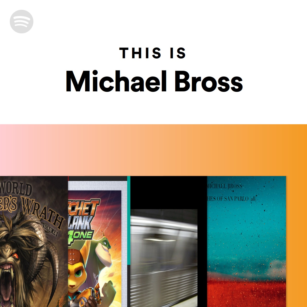 This Is Michael Bross | Spotify Playlist