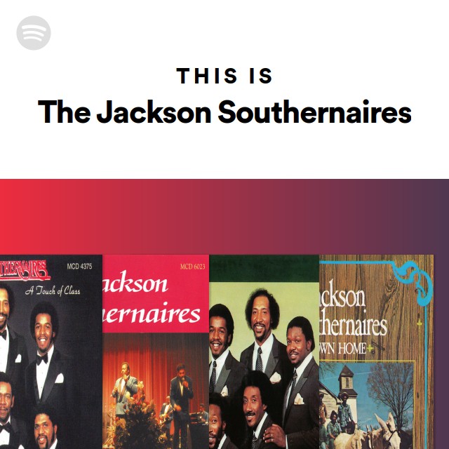 The Jackson Southernaires | Spotify