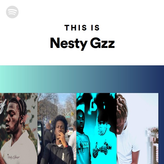 This Is Nesty Gzz - playlist by Spotify | Spotify