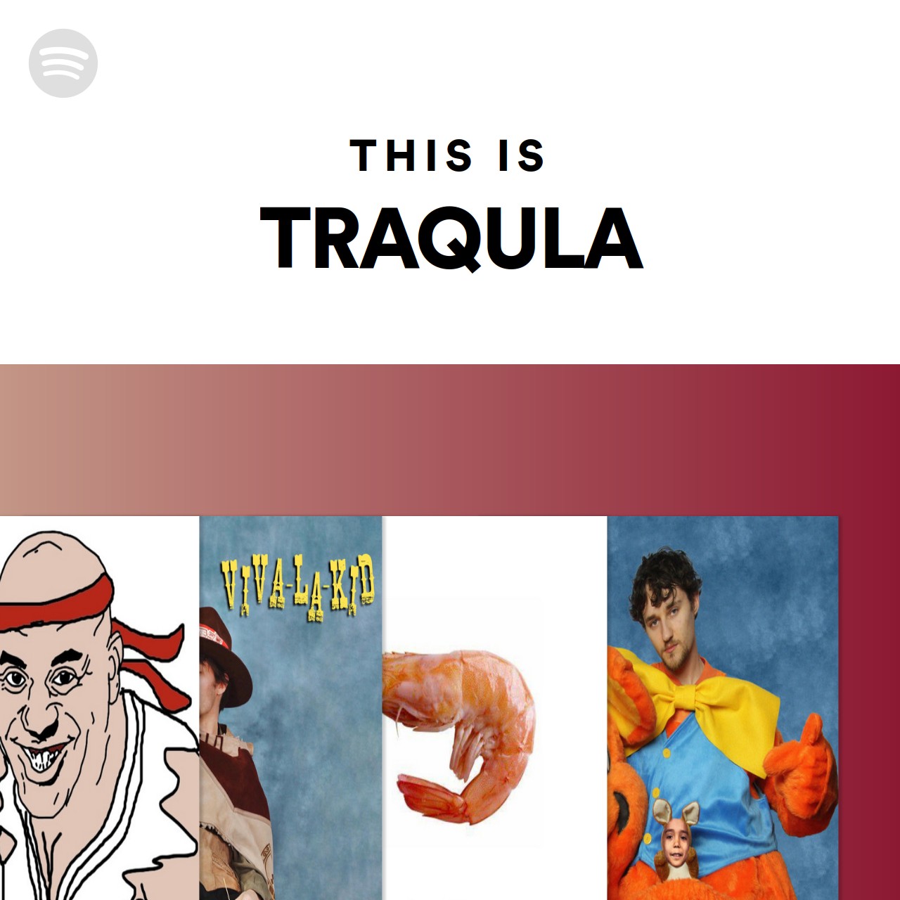 This Is TRAQULA | Spotify Playlist