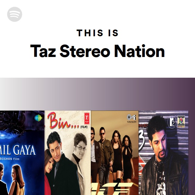 This Is Taz Stereo Nation - playlist by Spotify | Spotify