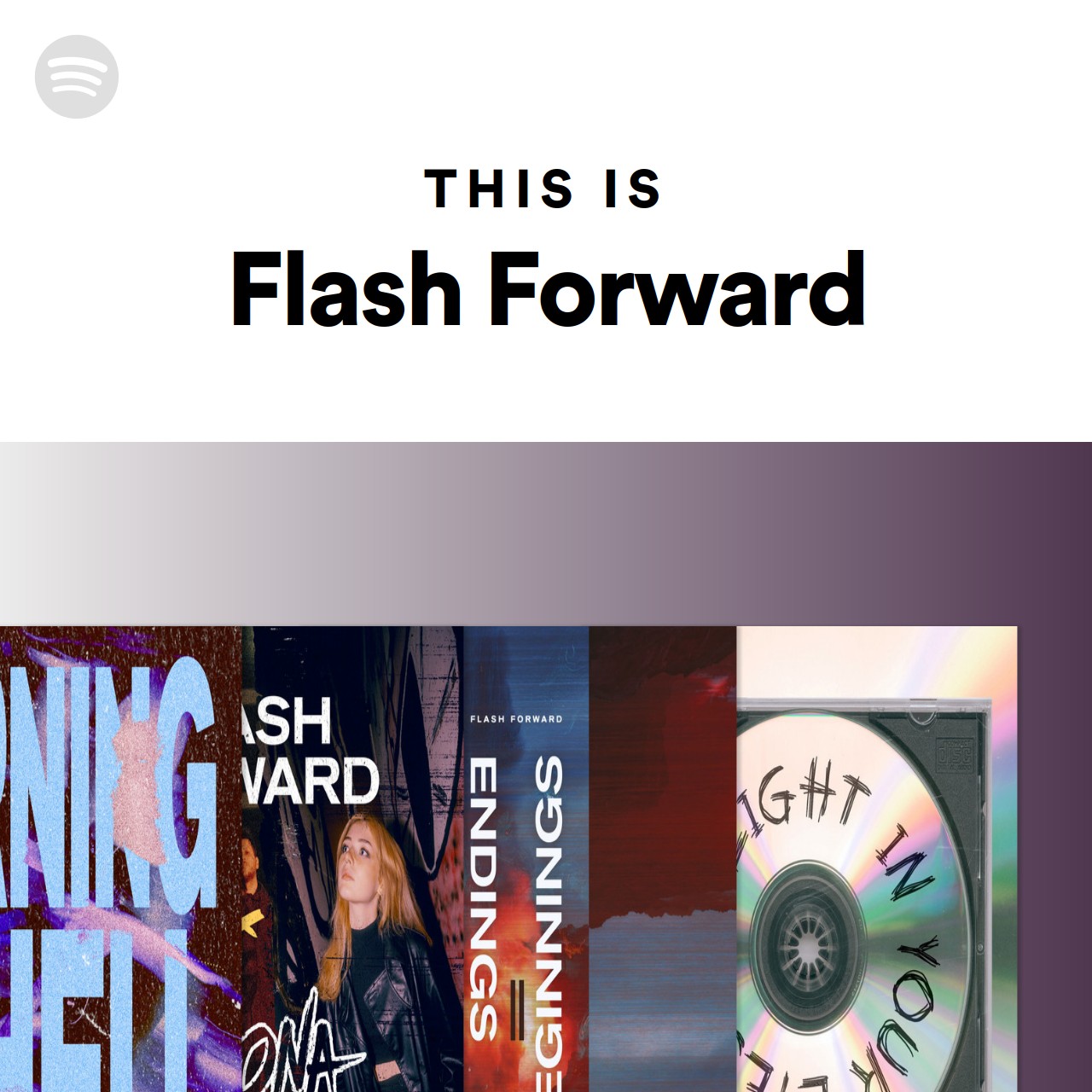 This Is Flash Forward | Spotify Playlist