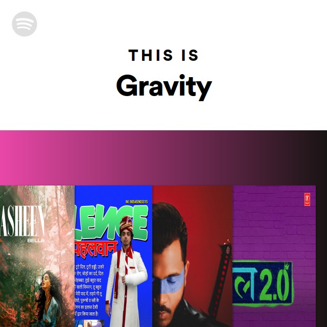 This Is Gravity - playlist by Spotify | Spotify