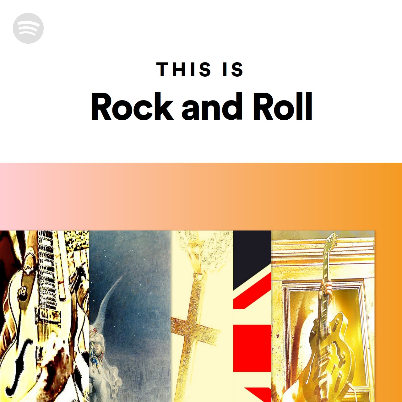 This Is Rock and Roll | Spotify Playlist
