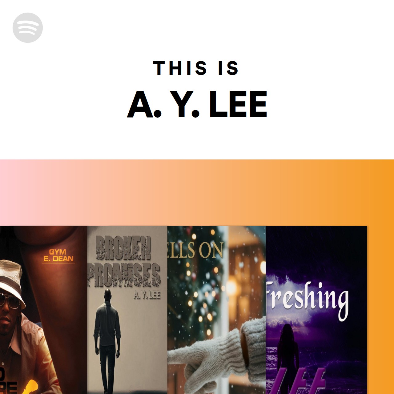 This Is A. Y. LEE | Spotify Playlist