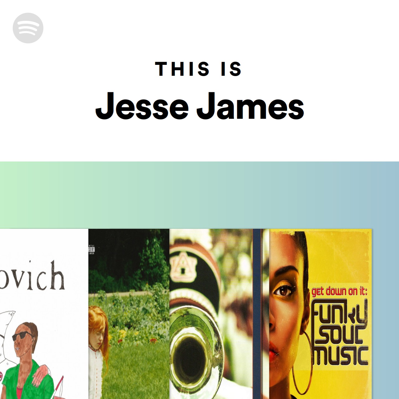 This Is Jesse James | Spotify Playlist