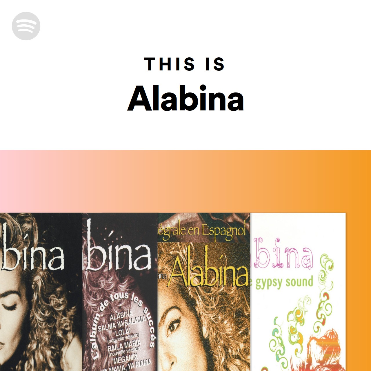 This Is Alabina | Spotify Playlist
