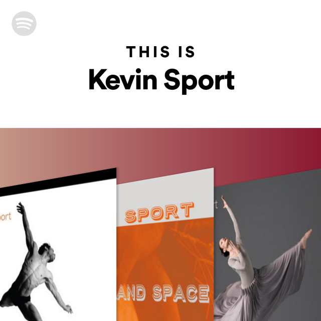 This Is Kevin Sport - playlist by Spotify | Spotify