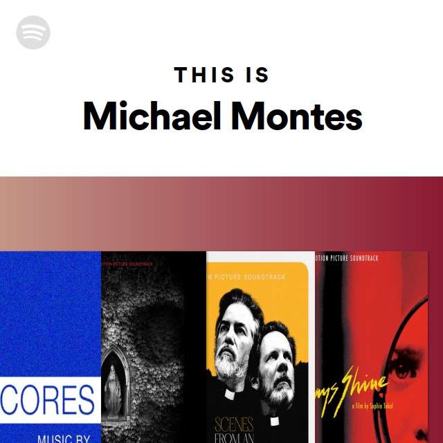 This Is Michael Montes - playlist by Spotify | Spotify