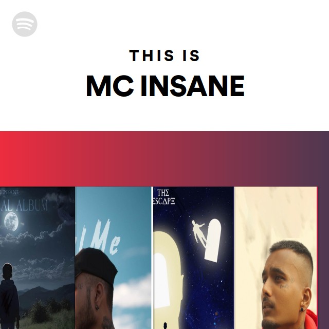 This Is MC INSANE - playlist by Spotify | Spotify