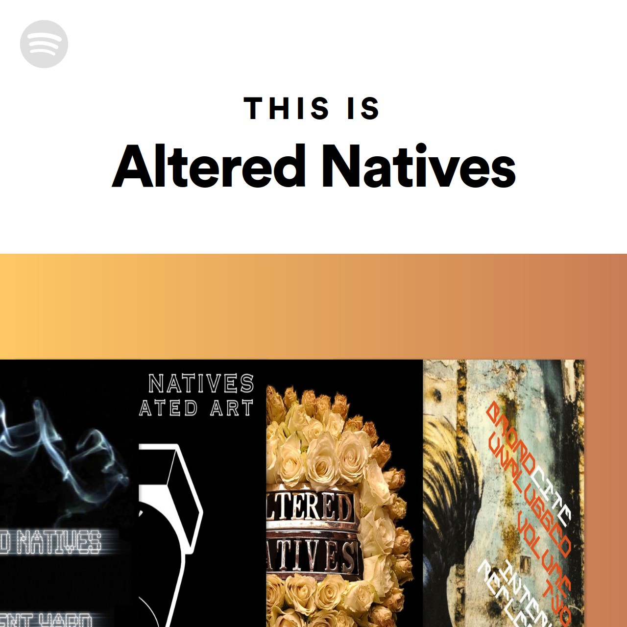 This Is Altered Natives | Spotify Playlist