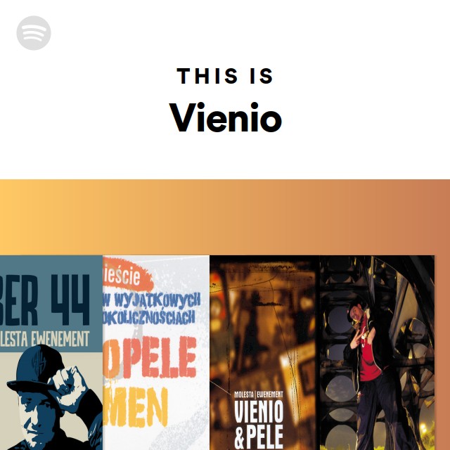 This Is Vienio - playlist by Spotify | Spotify