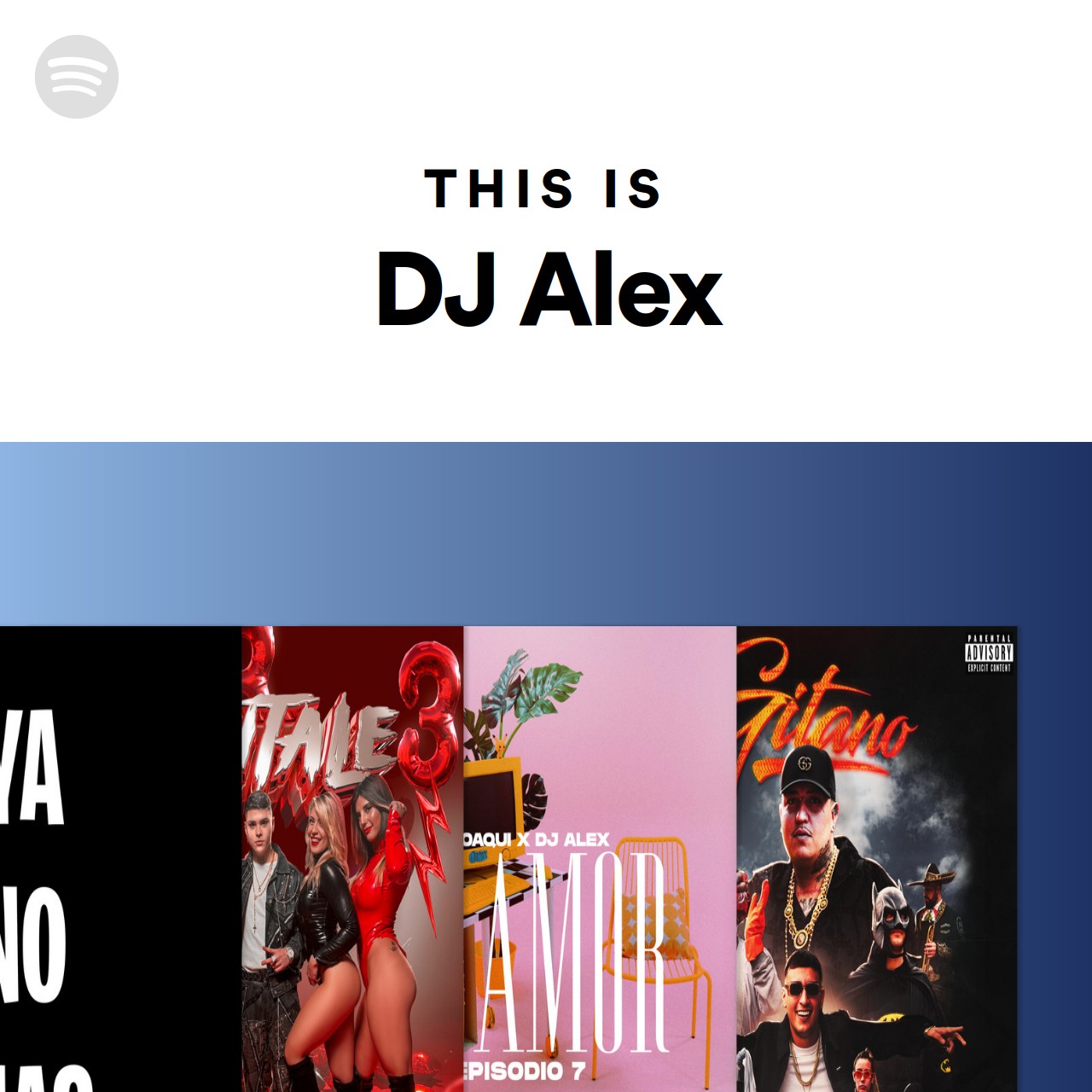 This Is DJ Alex | Spotify Playlist