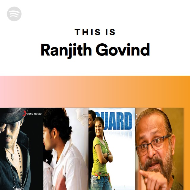 Ranjith Govind | Spotify