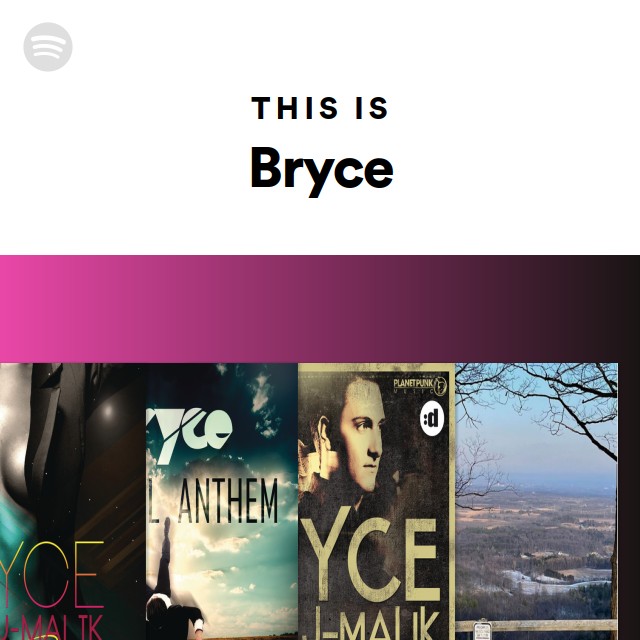 This Is Bryce - playlist by Spotify | Spotify