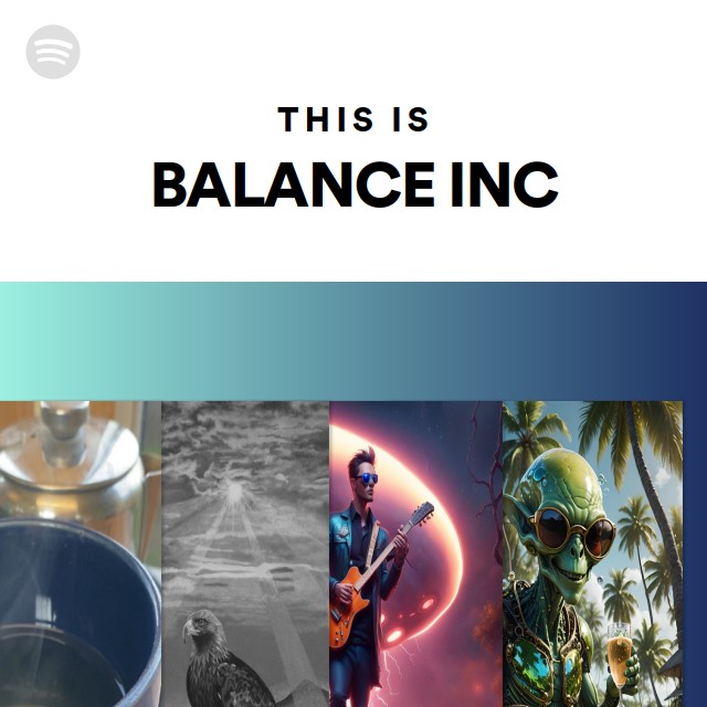 This Is BALANCE INC - playlist by Spotify | Spotify
