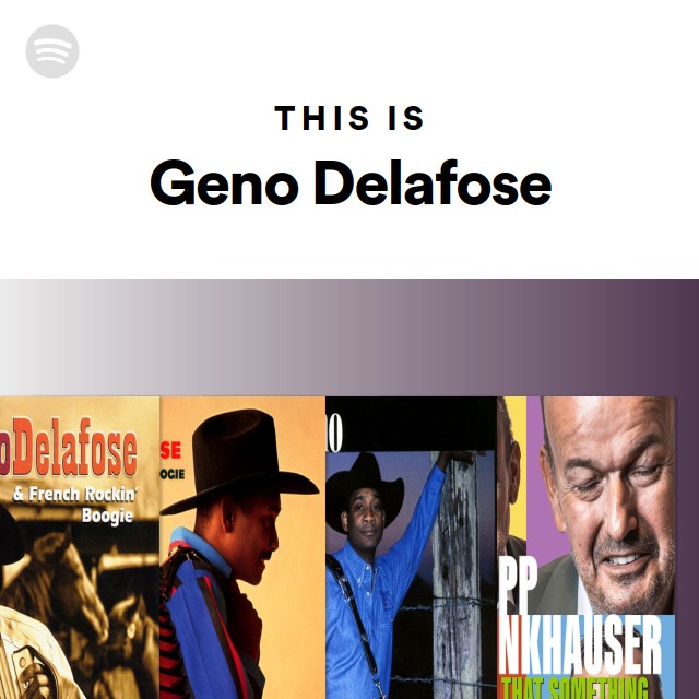 This Is Geno Delafose - playlist by Spotify | Spotify